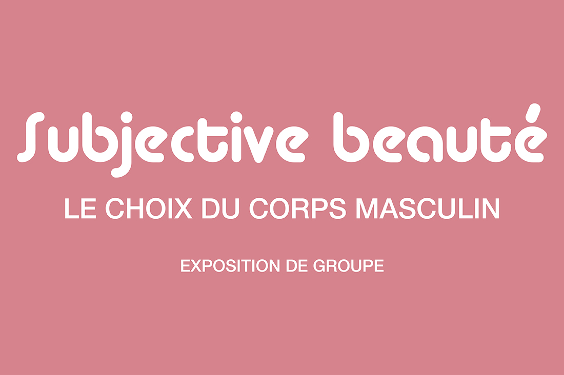 Galerie du Lendemain - Galerie d'art contemporain - Subjective beauté